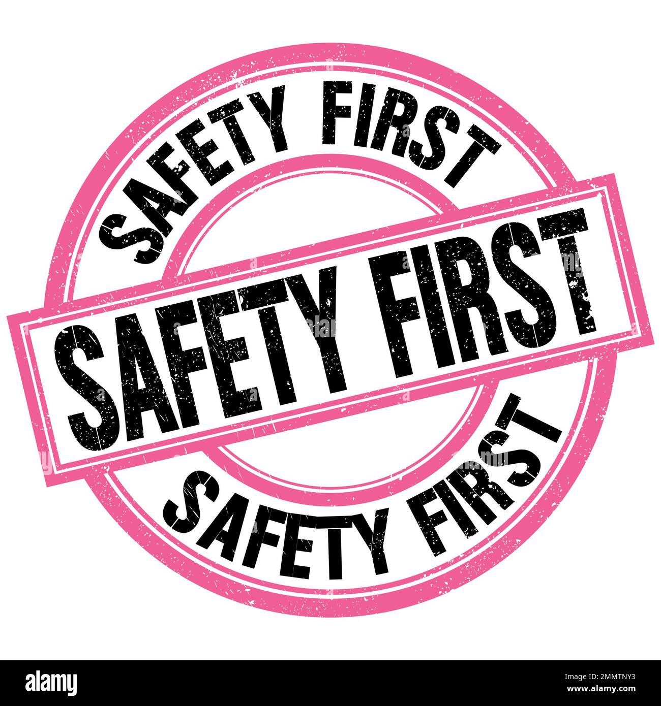 SAFETY FIRST text written on pink-black round stamp sign Stock Photo ...