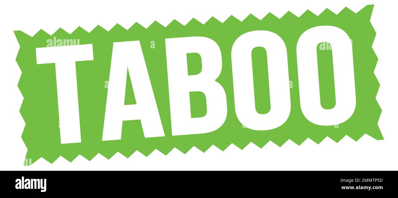 TABOO text written on green zig-zag stamp sign Stock Photo - Alamy
