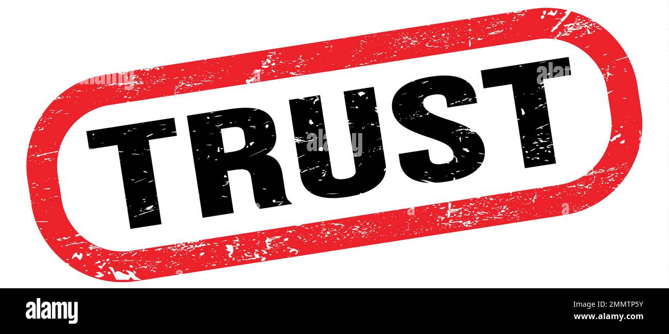 TRUST, text on red-black rectangle stamp sign Stock Photo - Alamy
