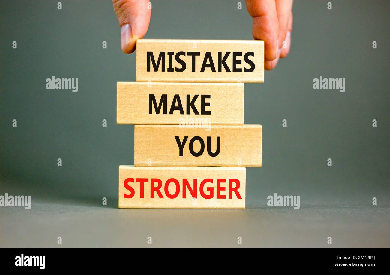 Mistake make stronger symbol. Concept words Mistakes make you stronger ...