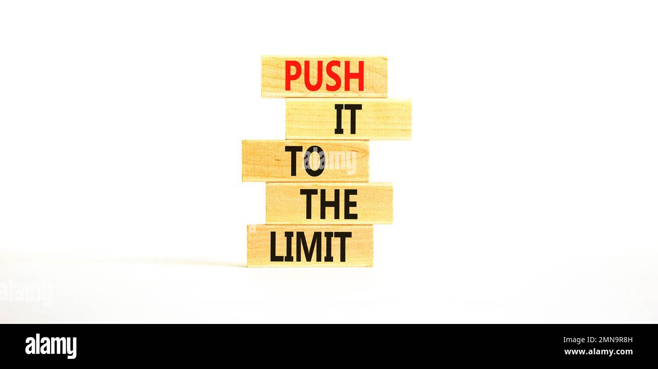 Push it to the limit symbol. Concept words Push it to the limit on ...