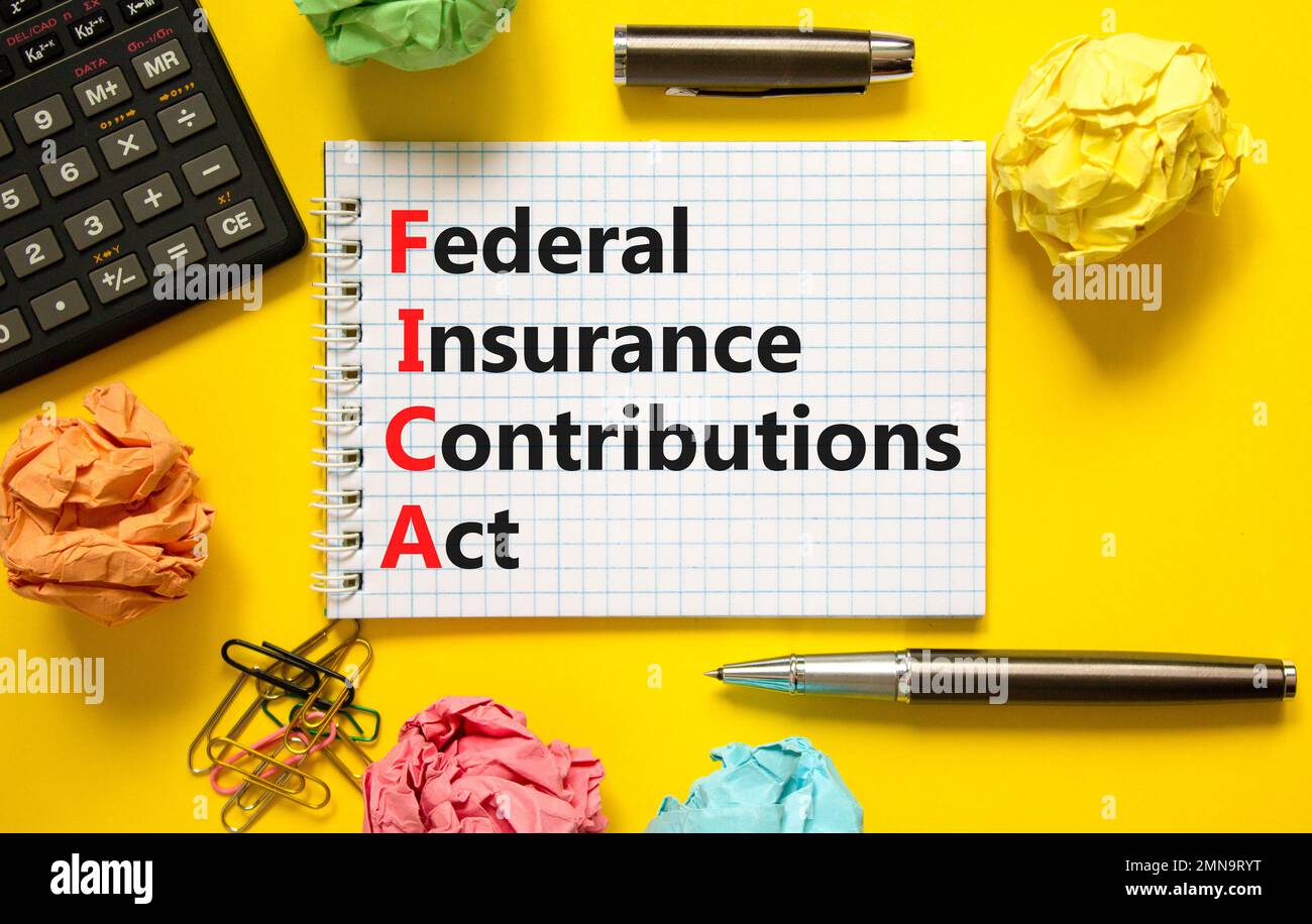 FICA symbol. Concept words FICA federal insurance contributions act on ...