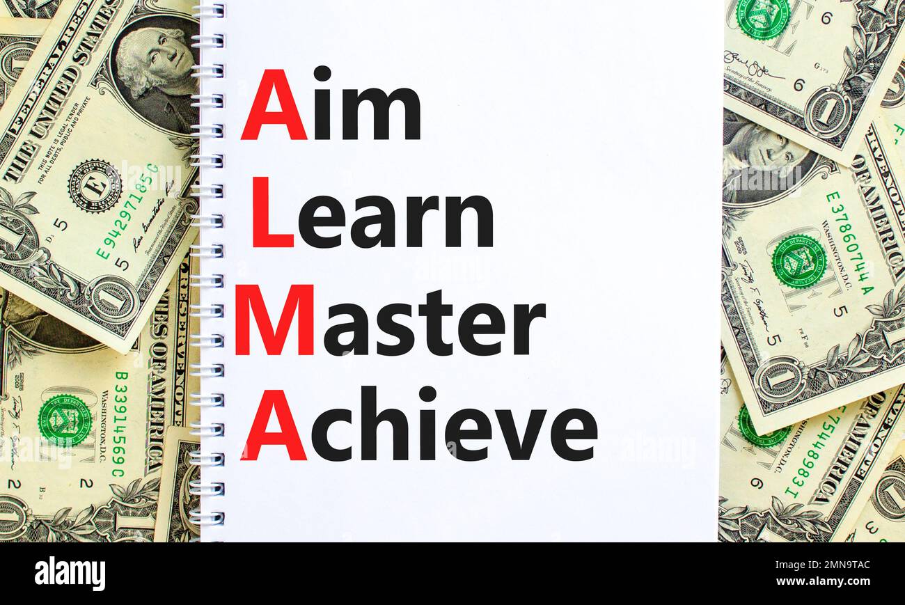 ALMA aim learn master achieve symbol. Concept words ALMA aim learn ...