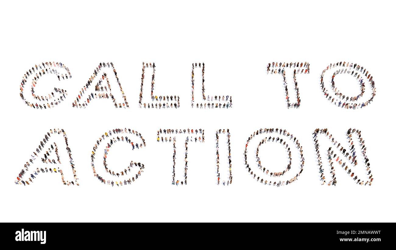 Concept conceptual large community of people forming CALL TO ACTION ...