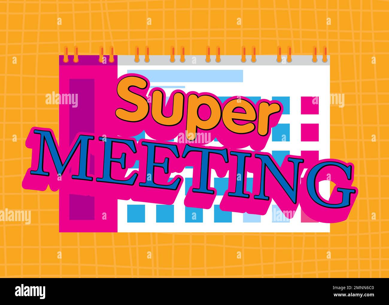 Super Meeting text with Calendar. Cartoon vector illustration Stock ...