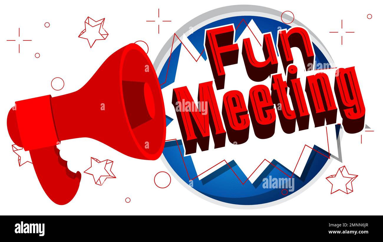 Fun Meeting text with cartoon Megaphone. Vector Announcement ... Fun Meeting text with cartoon Megaphone. Vector Announcement ...