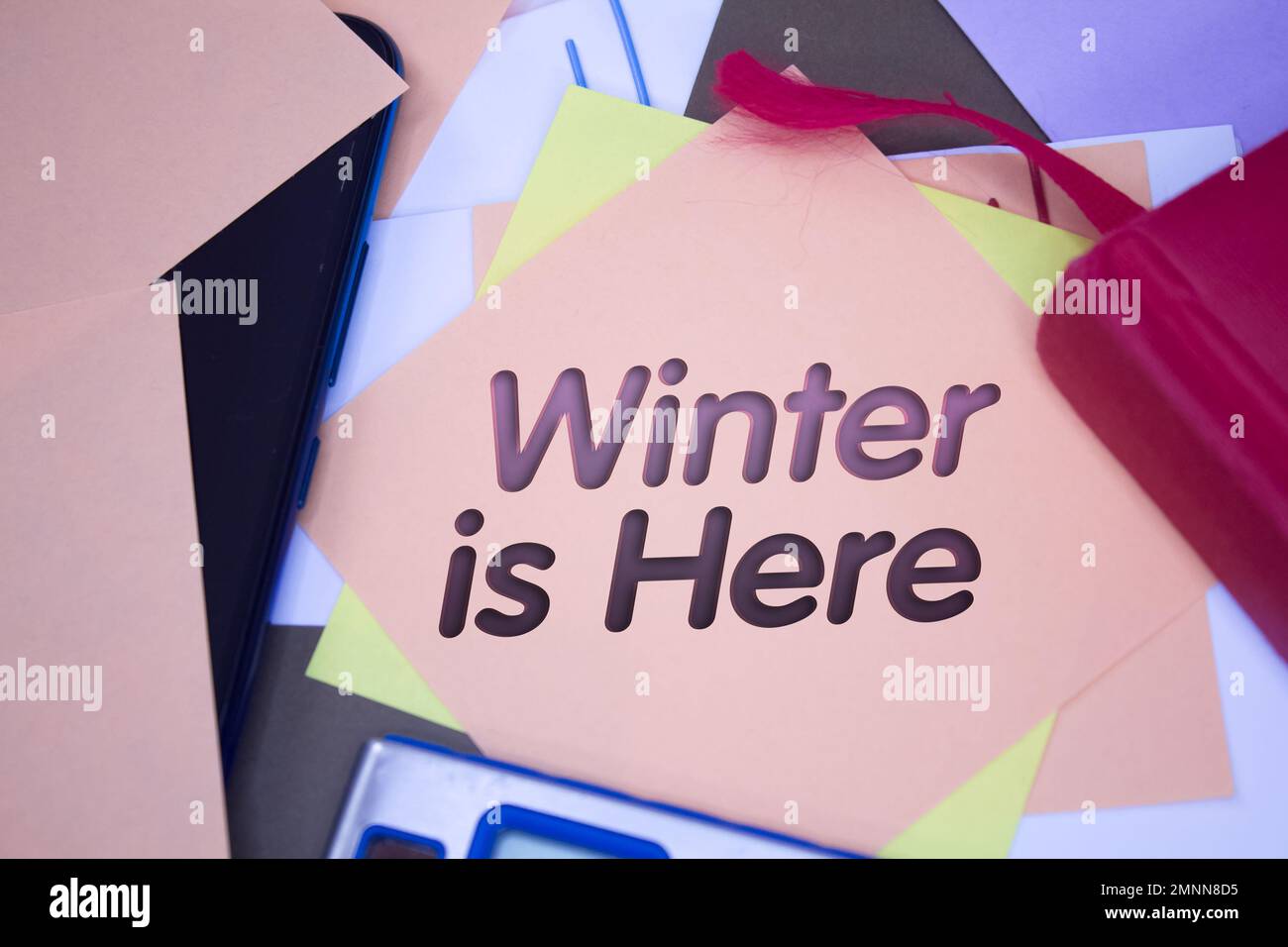 Winter is Here. Text on adhesive note paper. Event, celebration ...