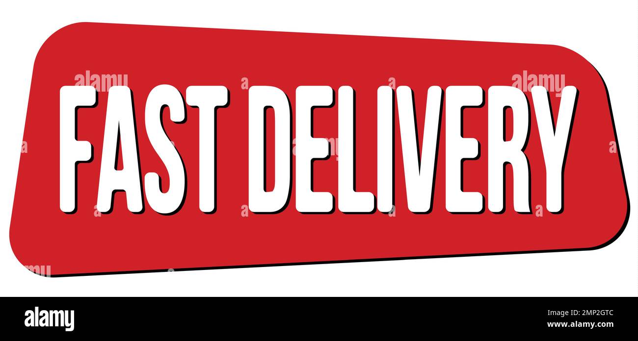 FAST DELIVERY text written on red trapeze stamp sign Stock Photo - Alamy