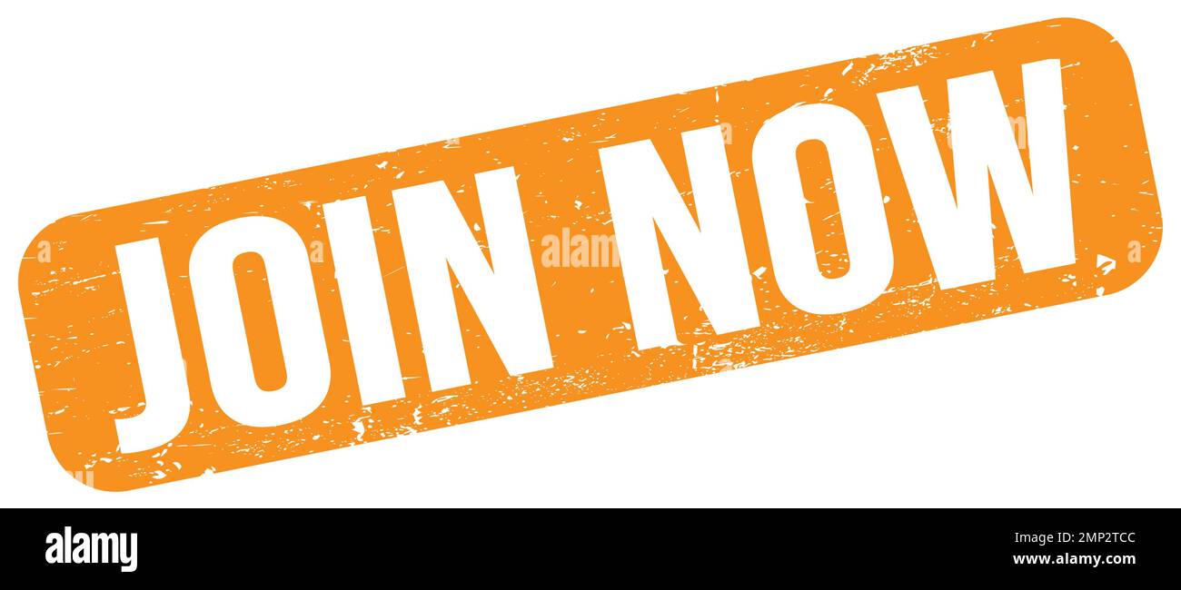 JOIN NOW text written on orange grungy stamp sign Stock Photo - Alamy