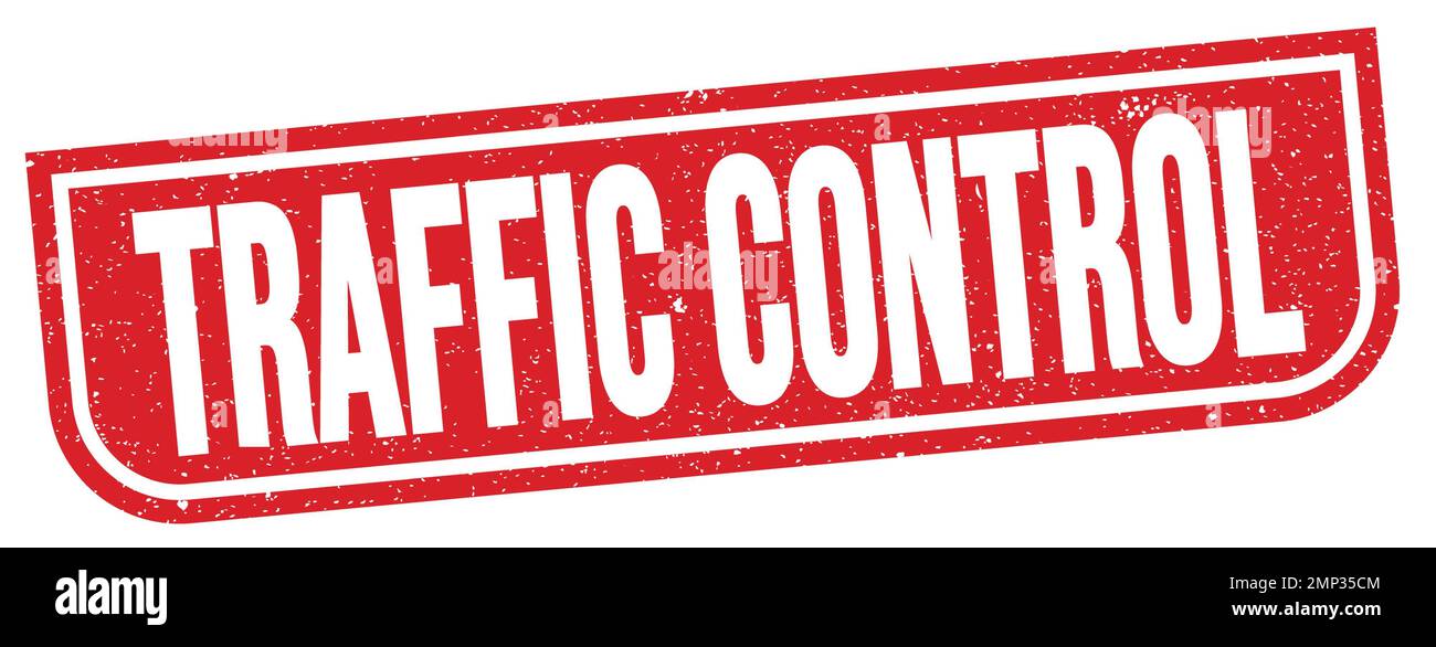 TRAFFIC CONTROL text written on red grungy stamp sign Stock Photo - Alamy