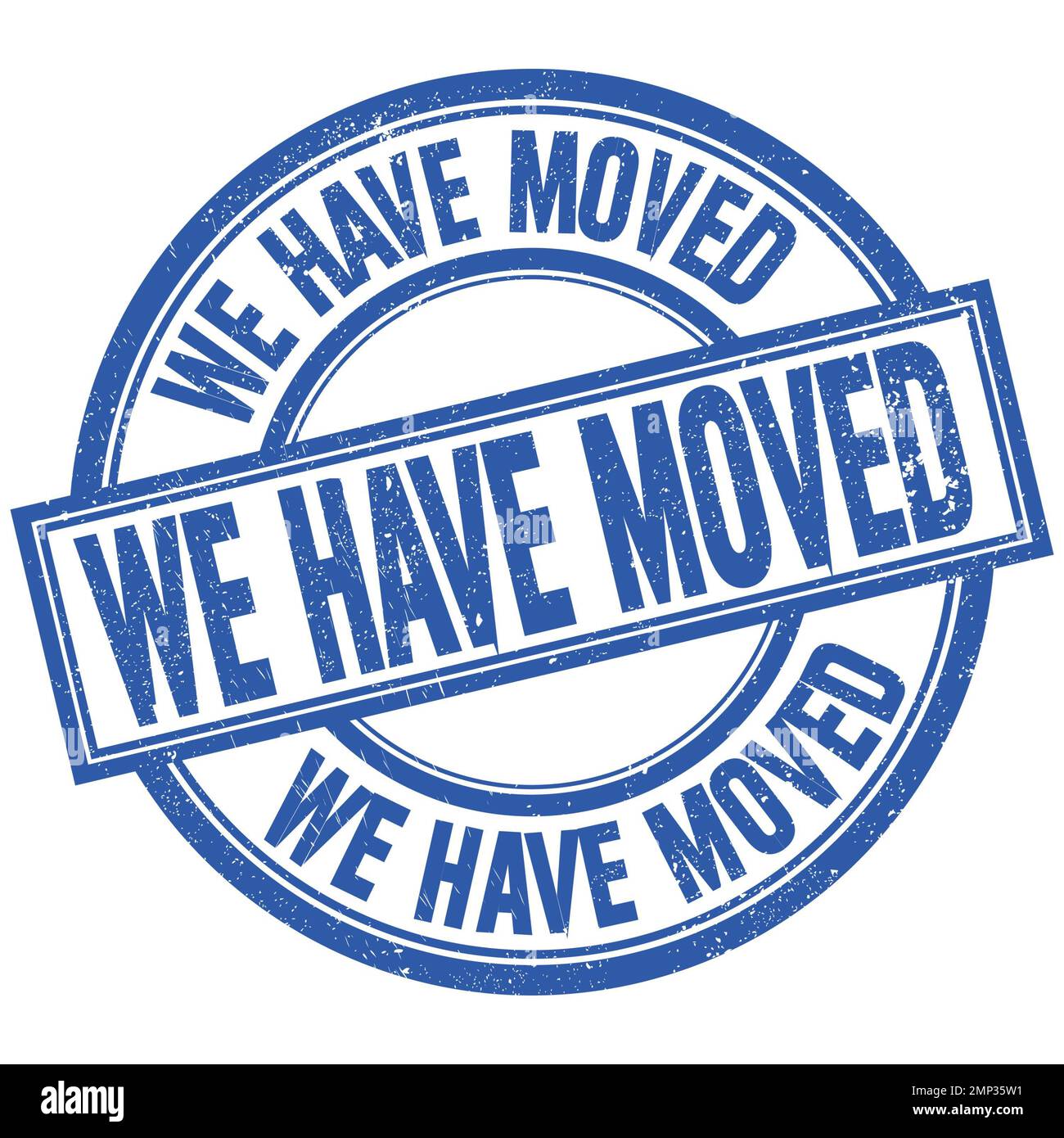 WE HAVE MOVED text written word on blue round stamp sign Stock Photo ...
