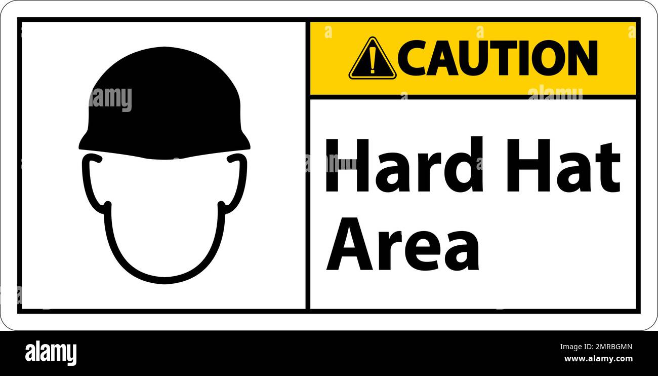 Caution Hard Hat Protection Required Area Sign On White Background ...