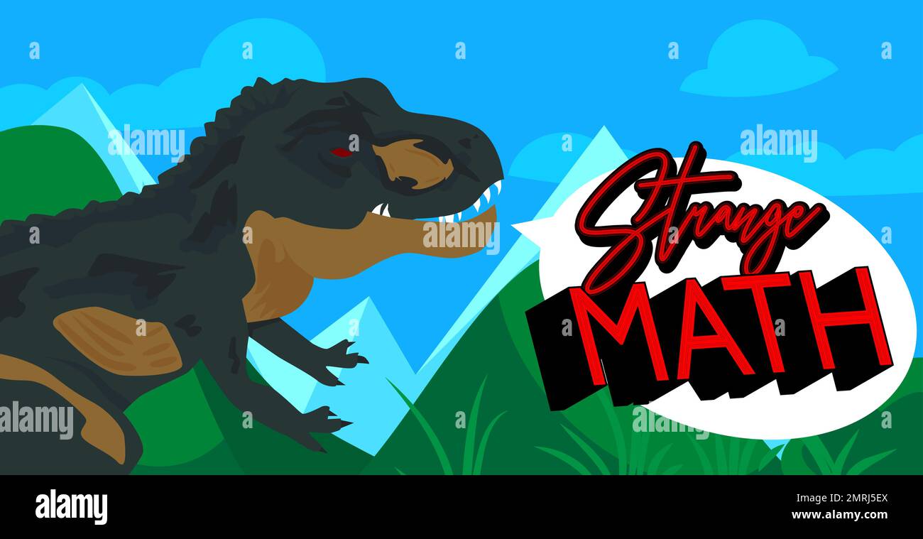 Dinosaur with saying Strange Math word. Tyrannosaurus Rex with thoughts ...