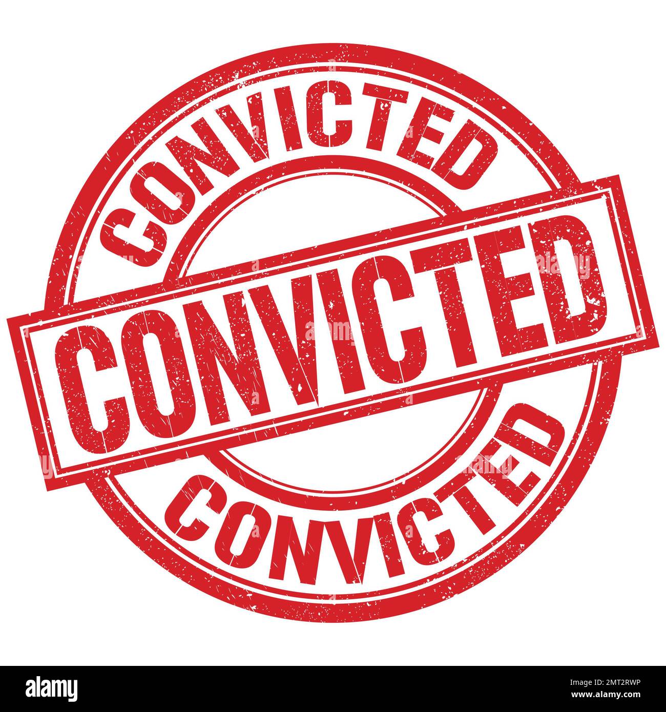 CONVICTED text written word on red round stamp sign Stock Photo - Alamy