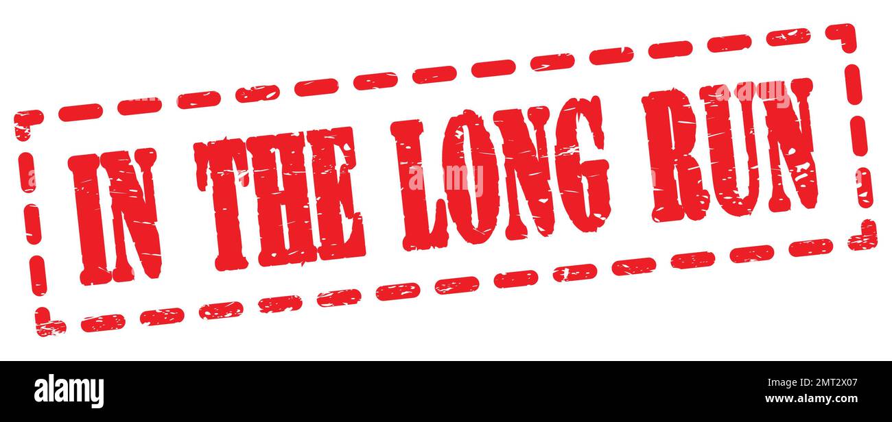 IN THE LONG RUN text written on red dash stamp sign Stock Photo - Alamy