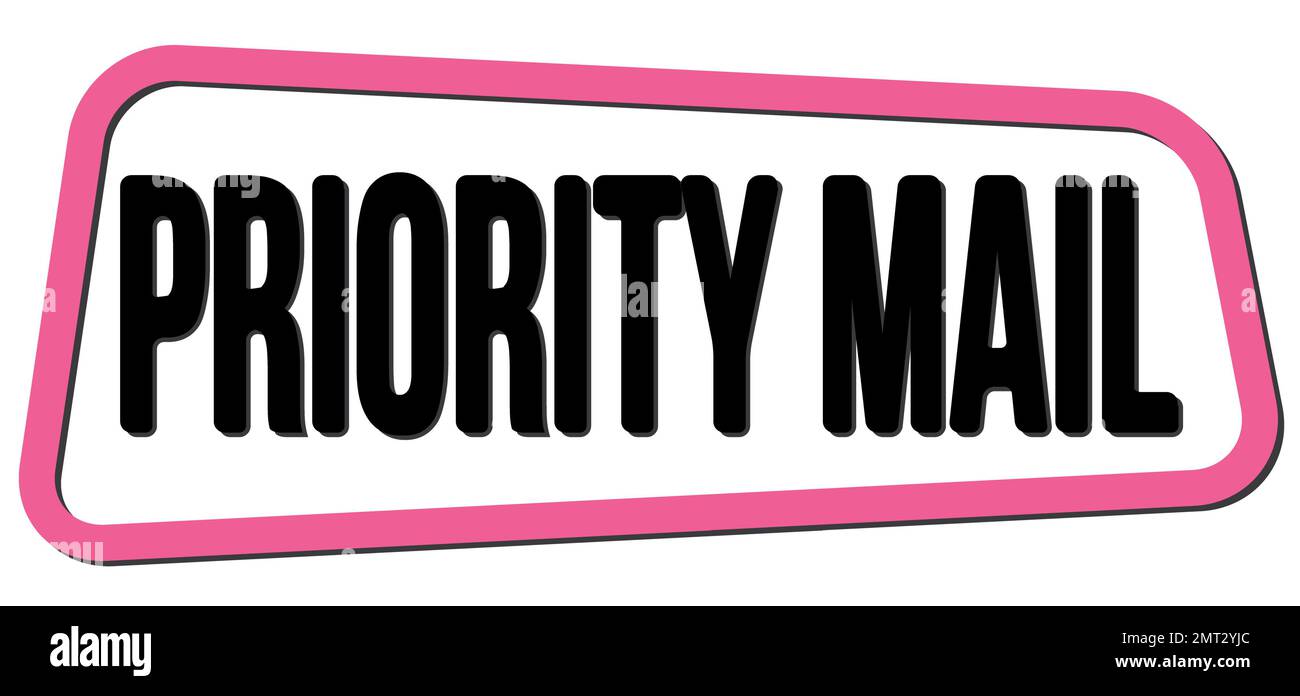 PRIORITY MAIL text written on pink-black trapeze stamp sign Stock Photo ...
