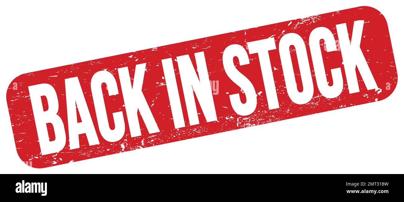 Back in stock stamp hi-res stock photography and images - Alamy