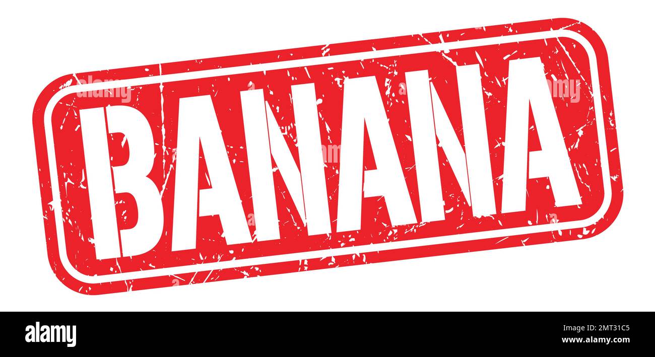 BANANA text written on red grungy stamp sign Stock Photo - Alamy