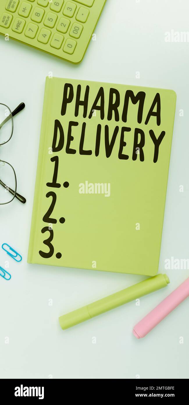 Writing displaying text Pharma Delivery. Conceptual photo getting your ...