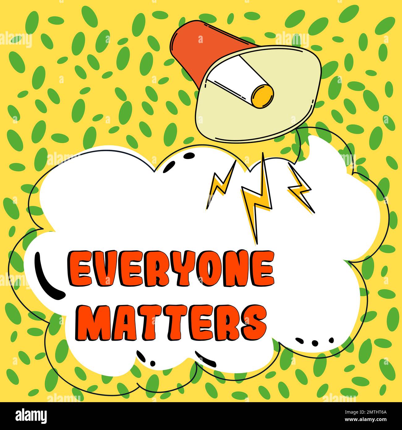 Hand writing sign Everyone Matters. Business idea all the people have ...