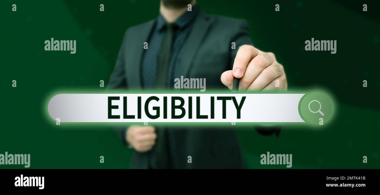 Text caption presenting Eligibility. Concept meaning State of having ...