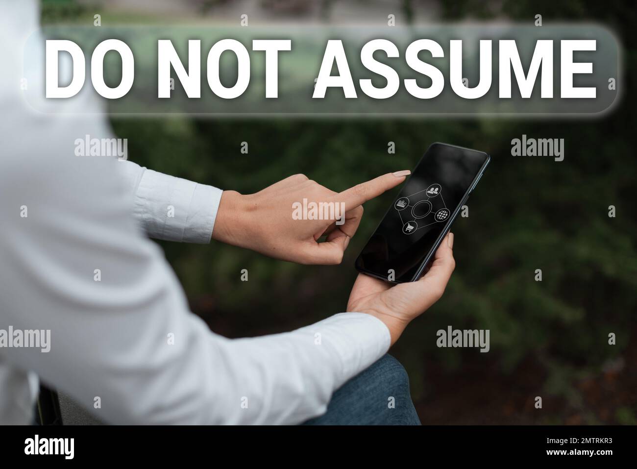 Text showing inspiration Do Not Assume. Word Written on Ask first to ...