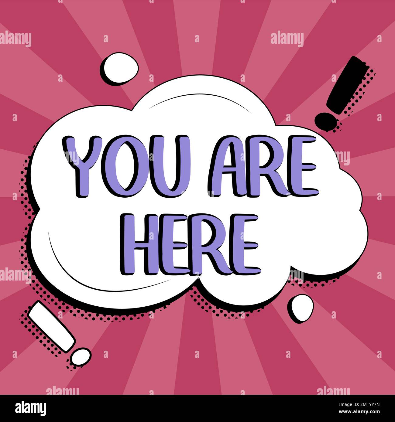 Conceptual caption You Are Here. Concept meaning This is your location ...