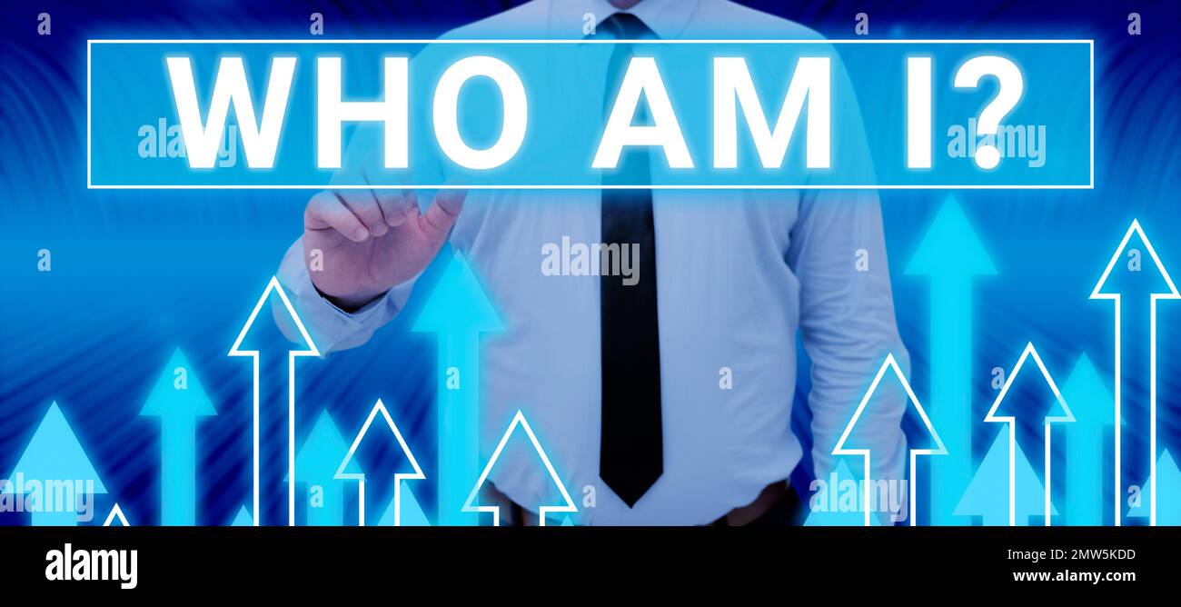 Text sign showing Who Am I. Word for when being asked about your name status and nationality ...