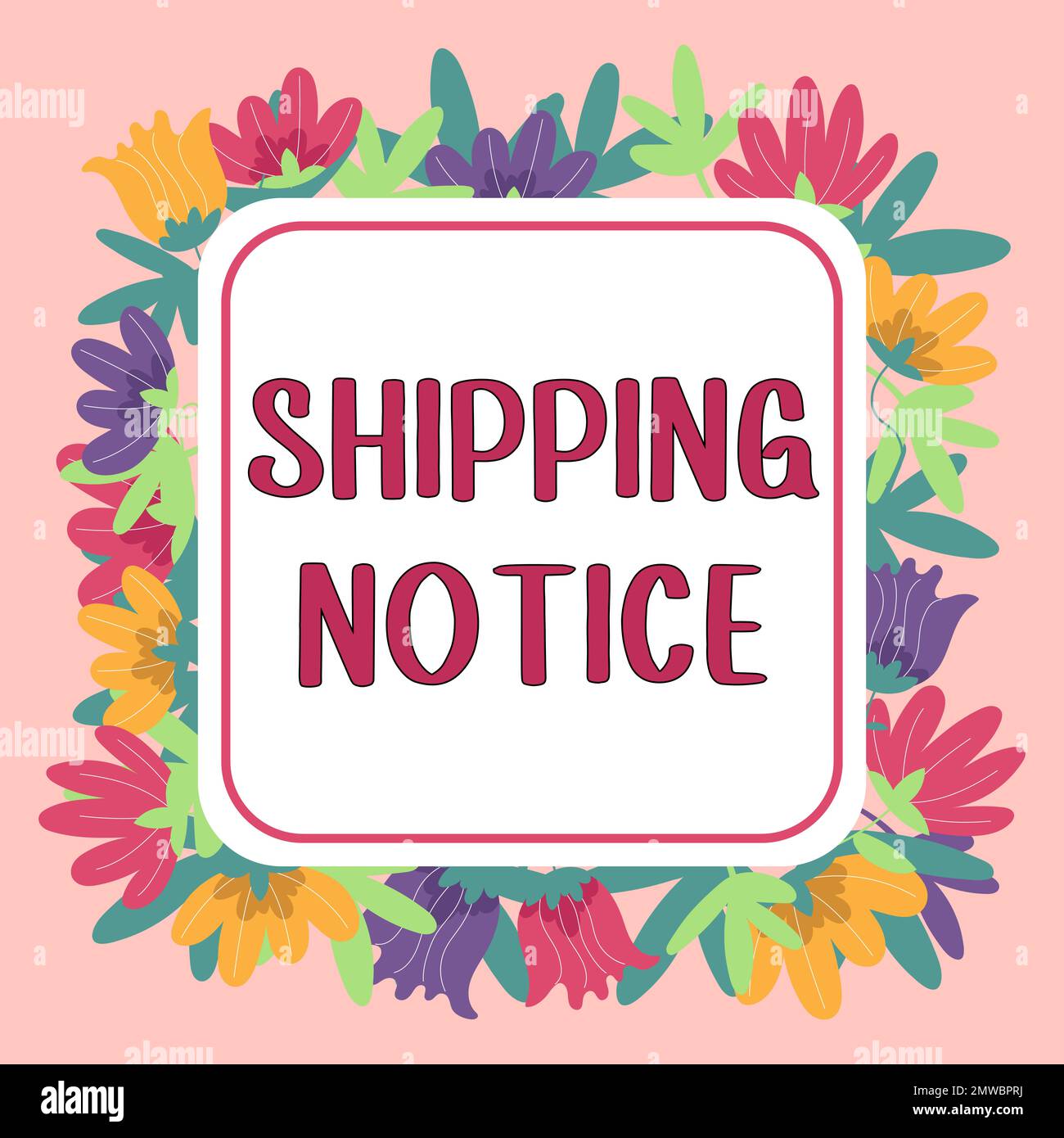 Text caption presenting Shipping Notice. Word for ships considered ...