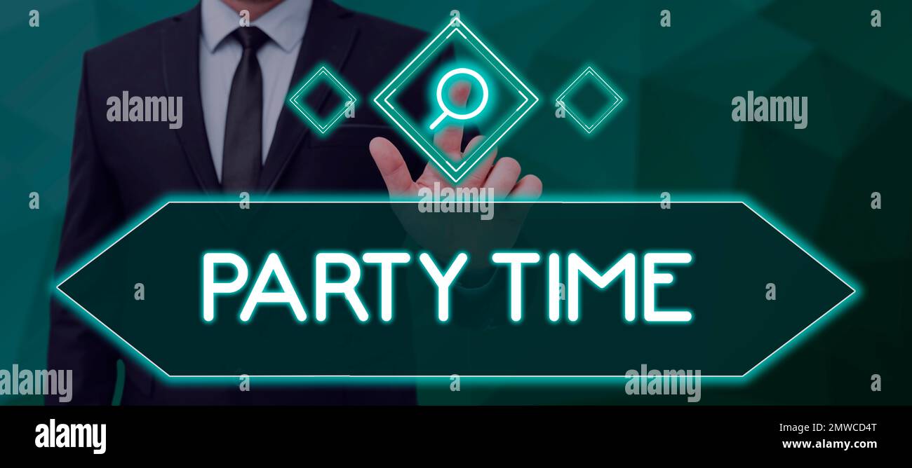 Inspiration showing sign Party Time. Conceptual photo the right moment ...