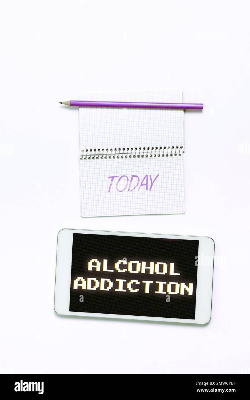 Writing displaying text Alcohol Addiction. Word for characterized by ...
