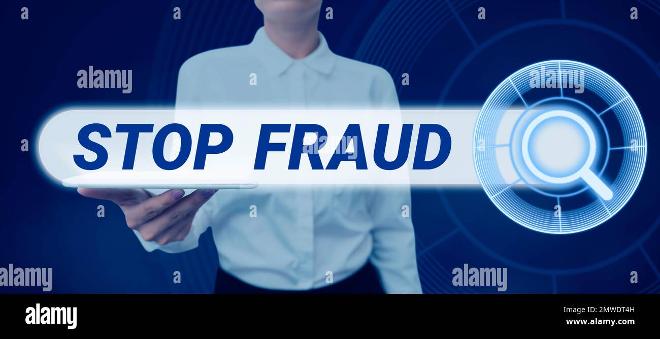 Sign displaying Stop Fraud. Business approach campaign advices people ...