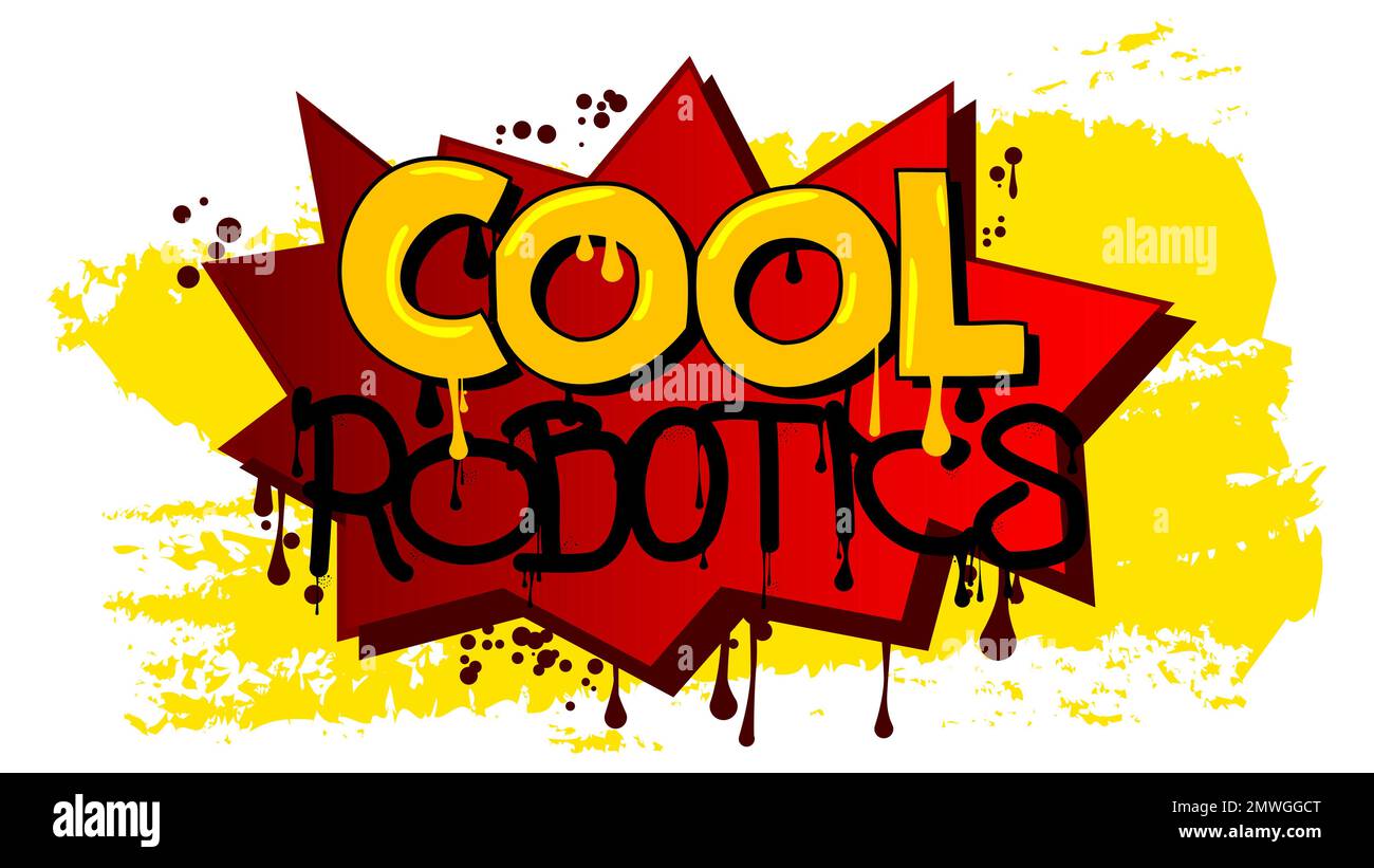Cool Robotics. Graffiti tag. Abstract modern street art decoration ...