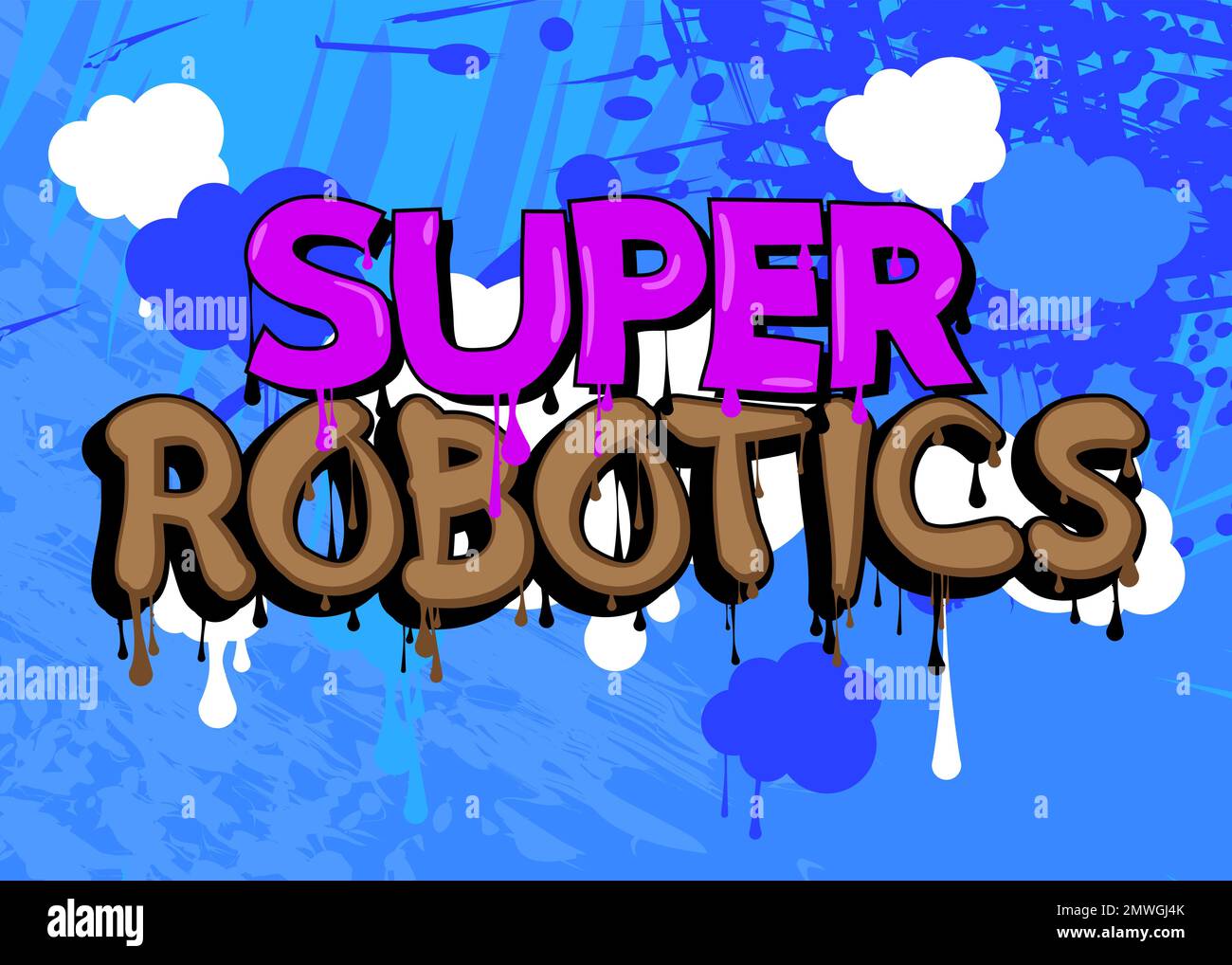 Super Robotics. Graffiti tag. Abstract modern street art decoration ...