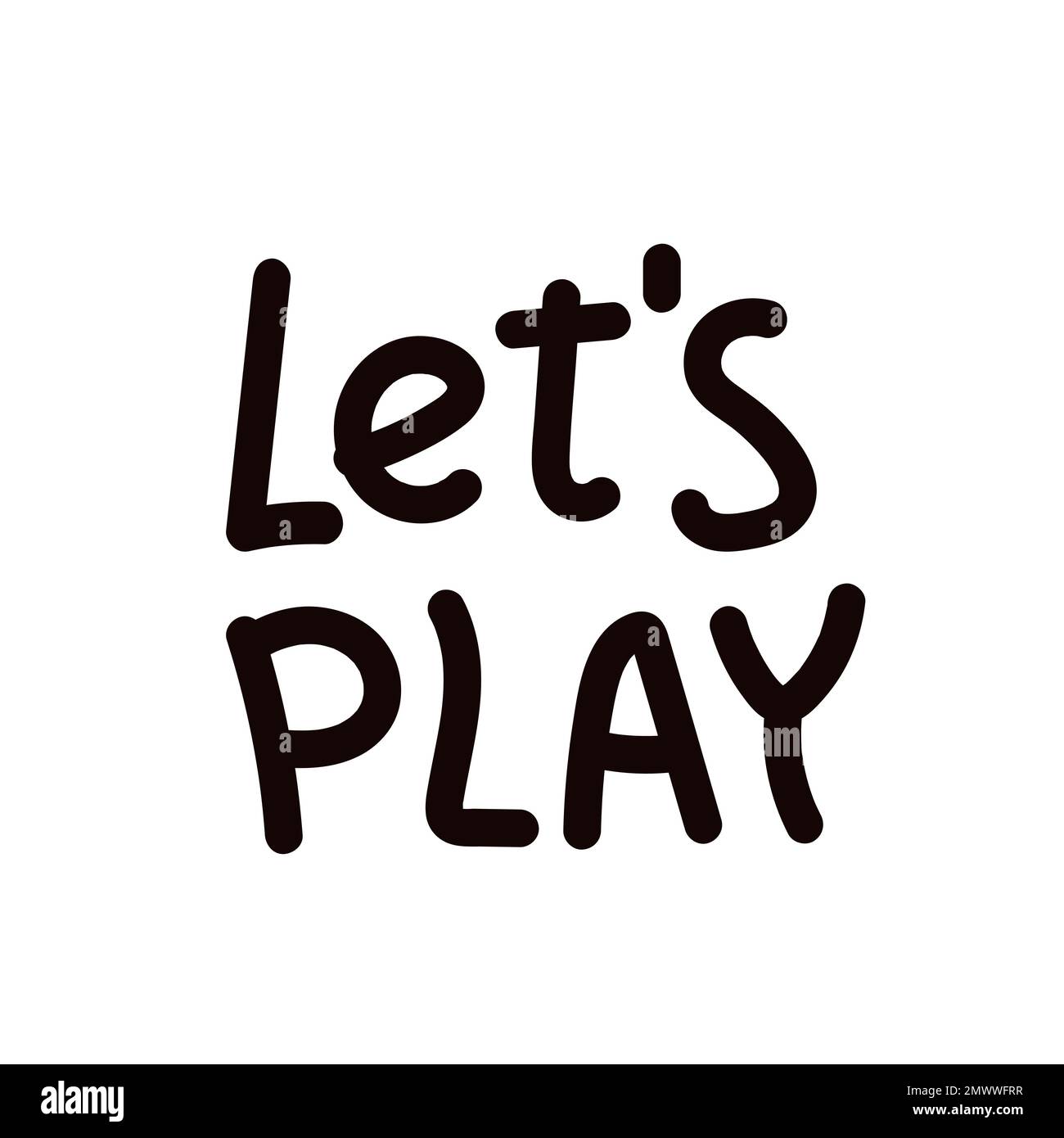 Let's Play sign. lettering hand drawing word Bright art Stock Vector ...