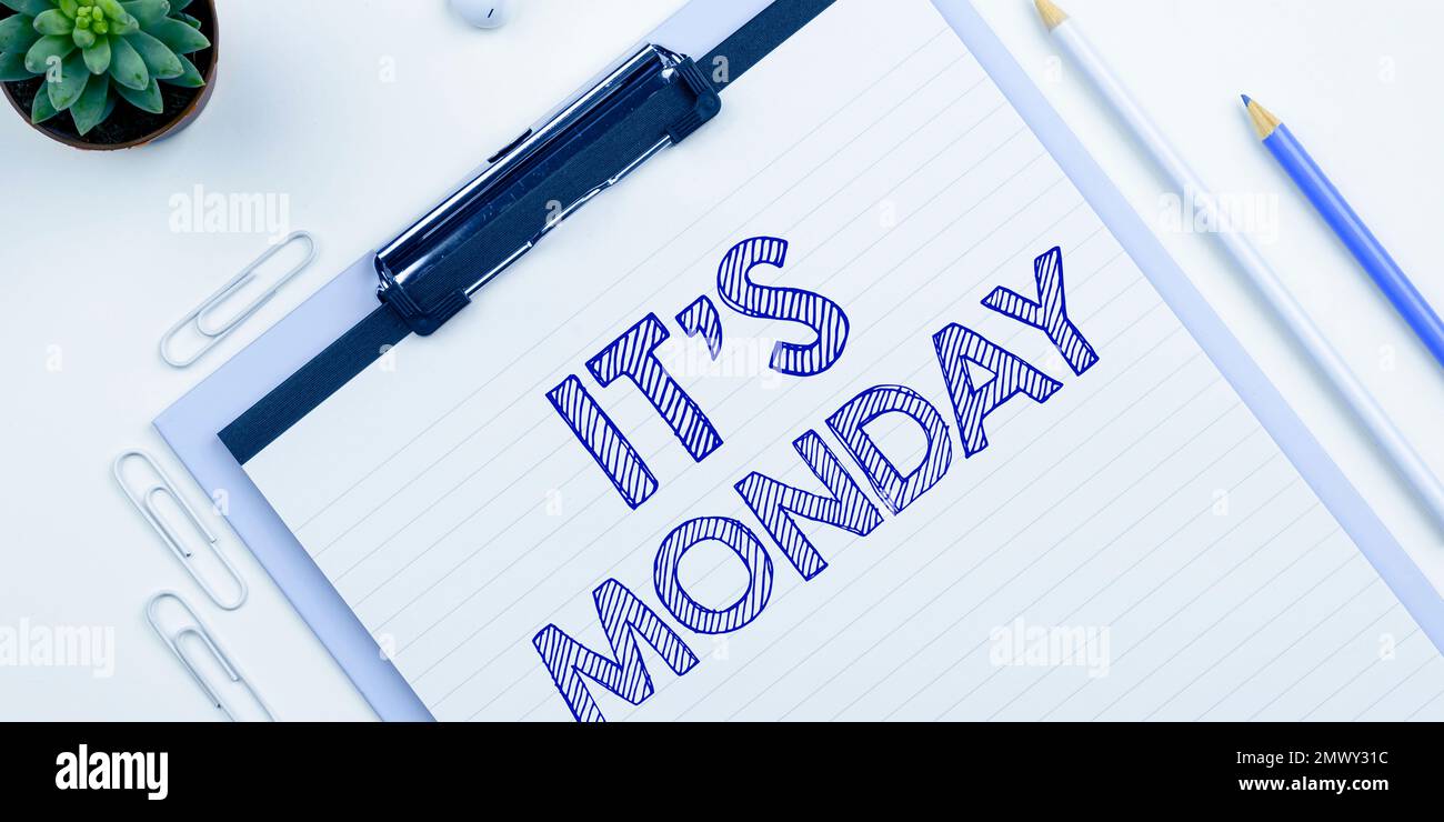 Conceptual caption It's Monday. Internet Concept welcoming the first ...