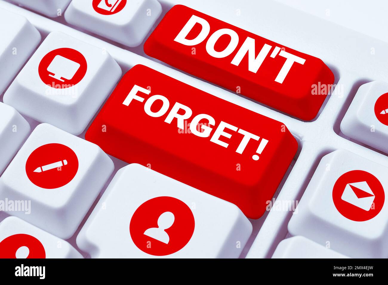 Conceptual caption Don'T Forget. Internet Concept asking someone to ...