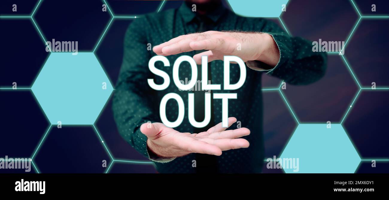 Hand writing sign Sold Out. Business idea Not available anymore outside ...