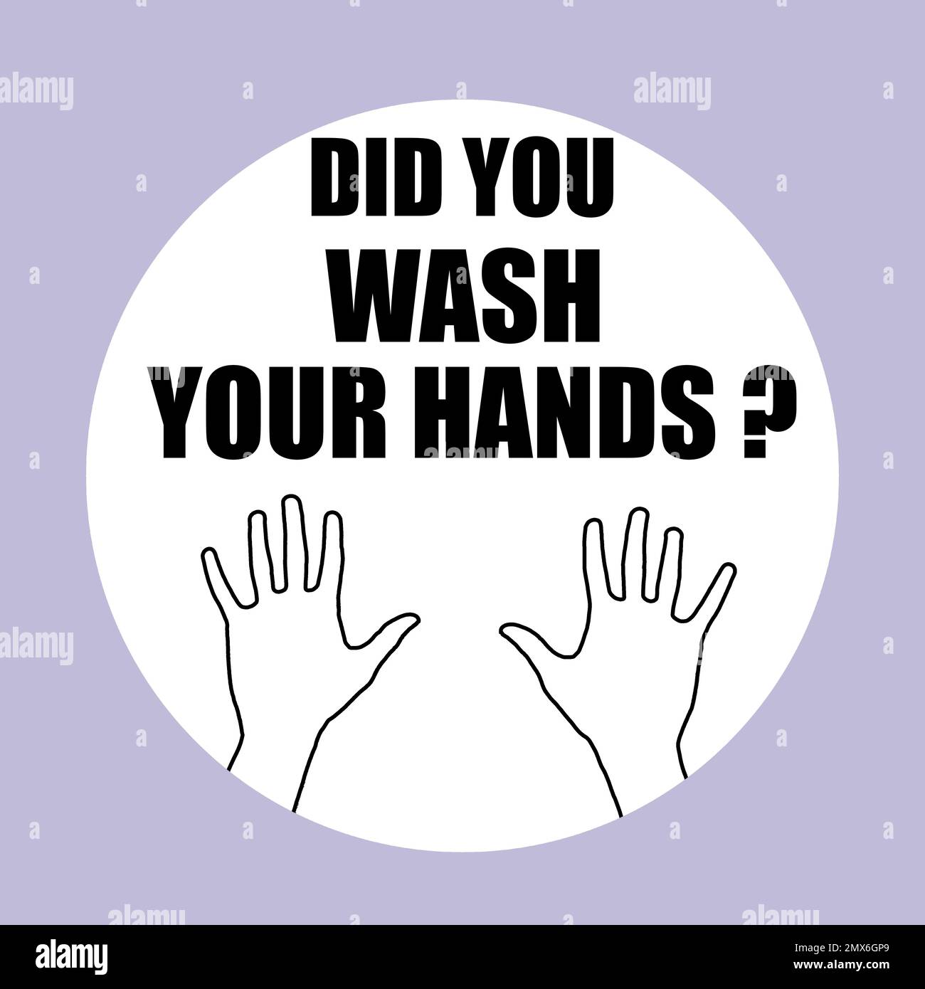 Did you wash your hands? Illustration demonstrating important measure ... Did you wash your hands? Illustration demonstrating important measure ...