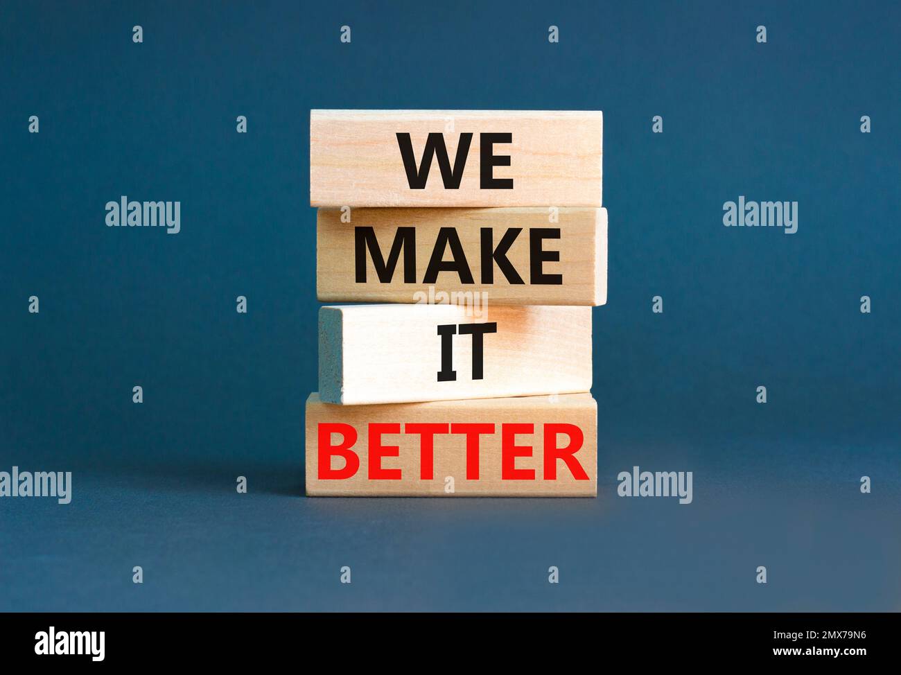 We make it better symbol. Concept words We make it better on wooden ...