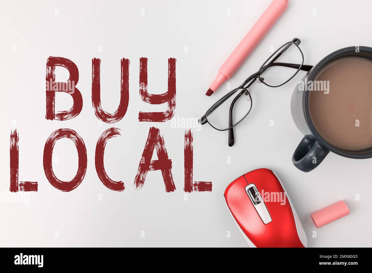 Text sign showing Buy Local. Word for Patronizing products that is ...