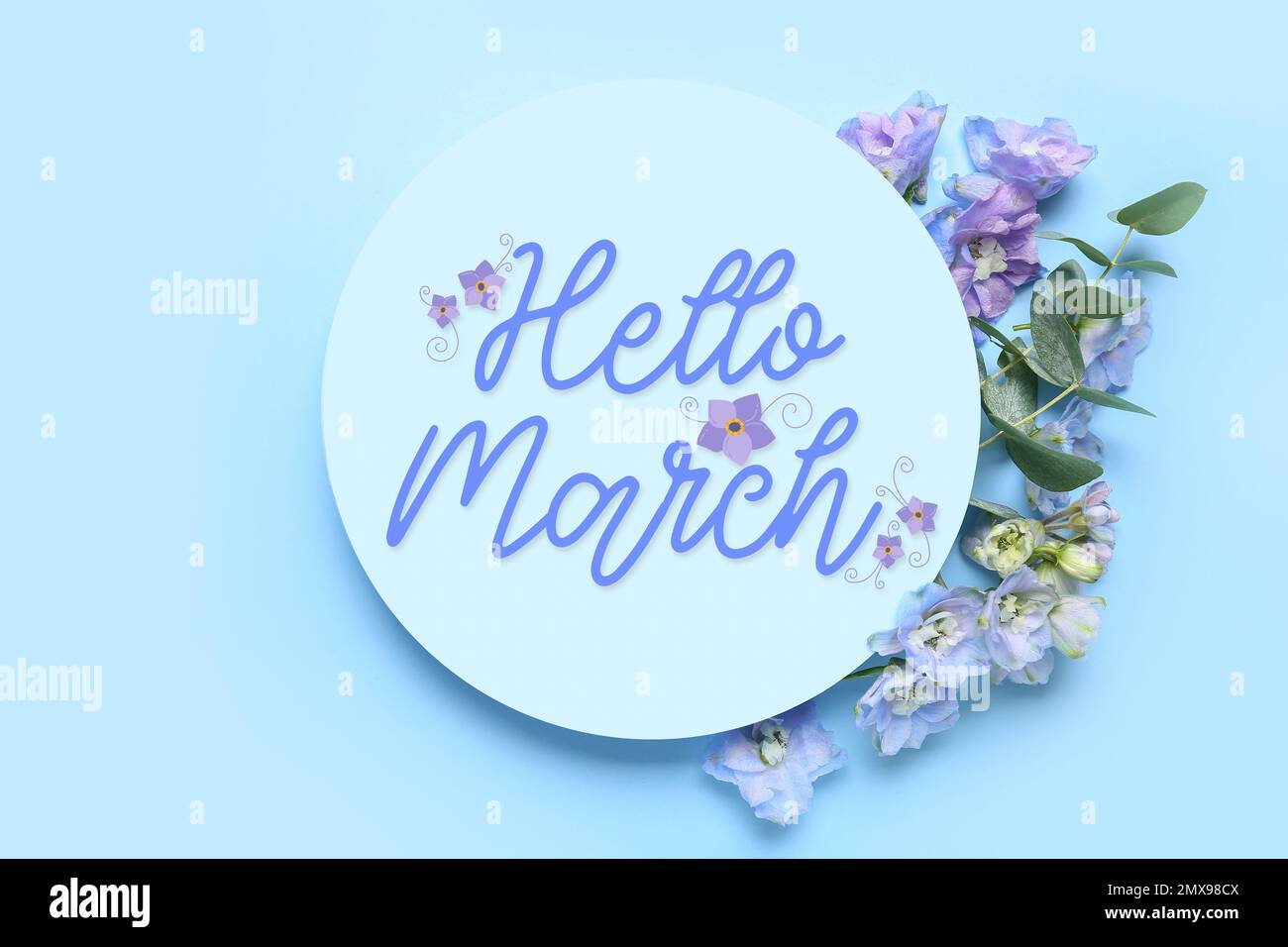 Card with text HELLO, MARCH and spring flowers on light blue background ...