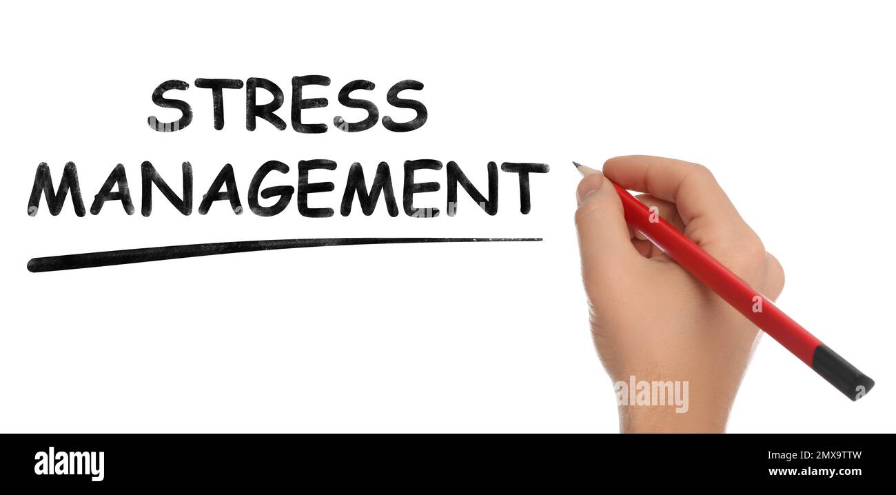 Man writing text STRESS MANAGEMENT on white background, closeup. Banner ...