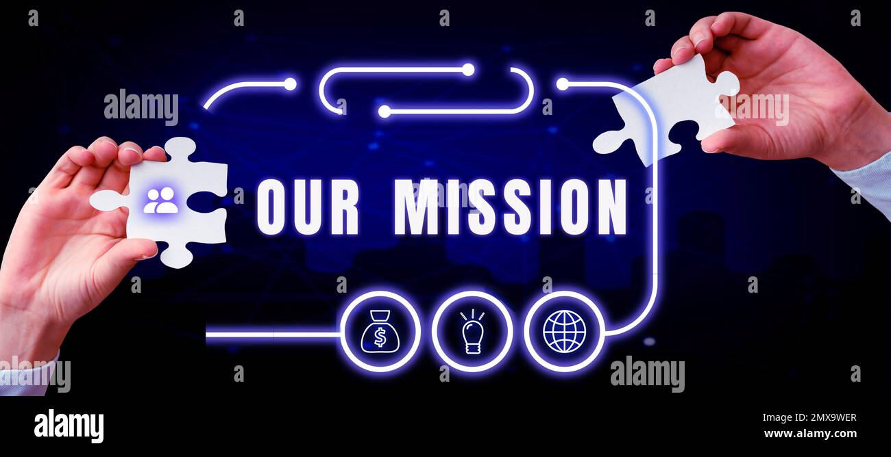 Conceptual display Our Mission. Concept meaning tasks or schedule we ...