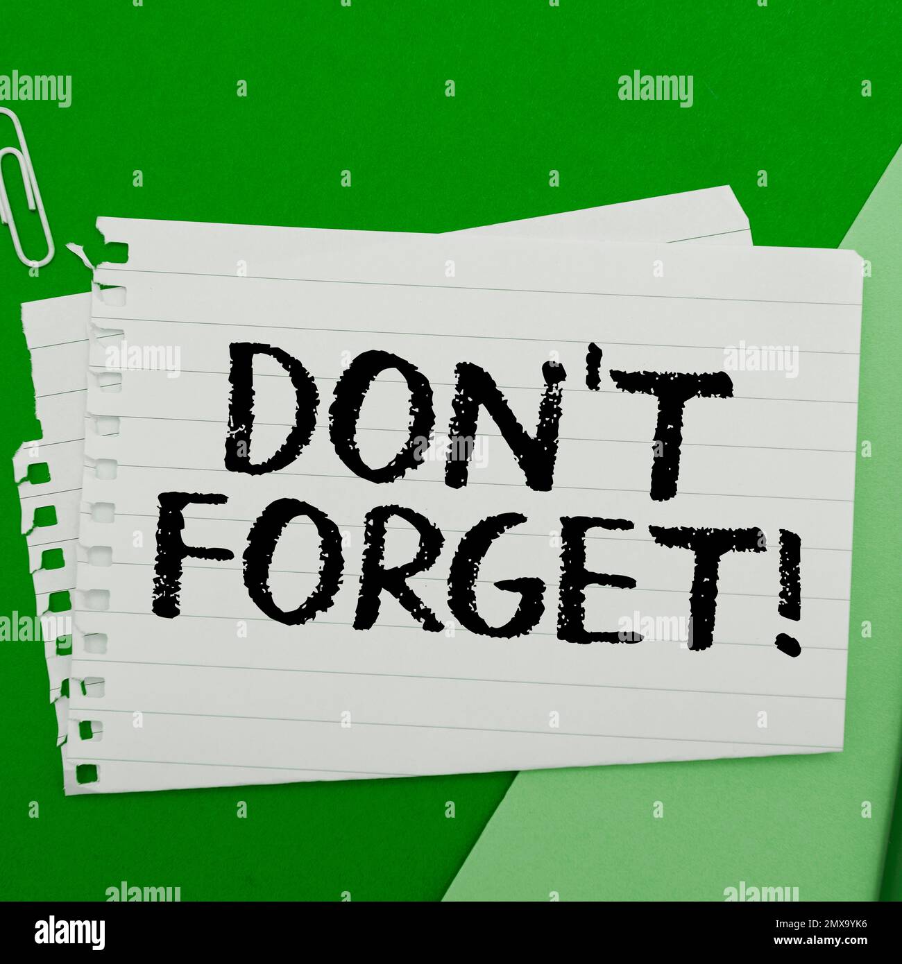 Text caption presenting Don'T Forget. Business approach asking someone ...