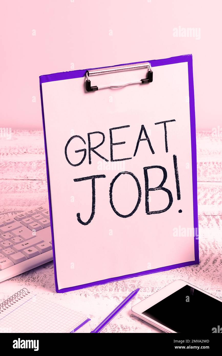 Inspiration showing sign Great Job. Business overview used praising someone for something they ...