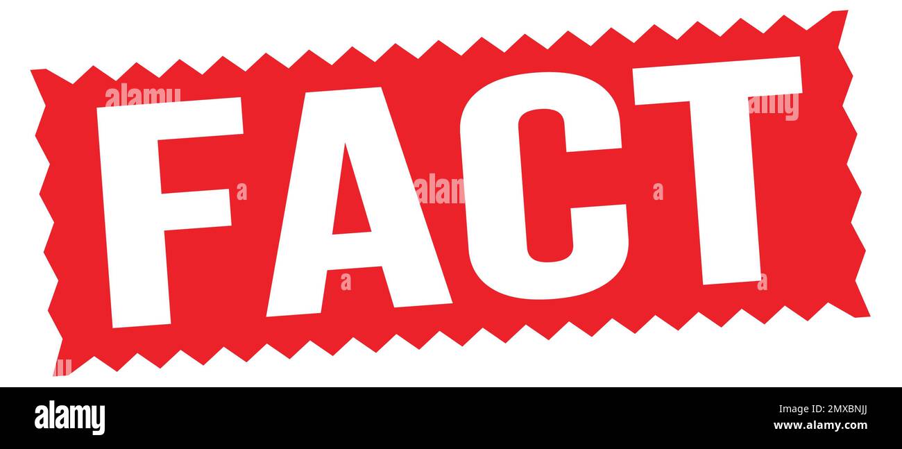 FACT text written on red zig-zag stamp sign Stock Photo - Alamy
