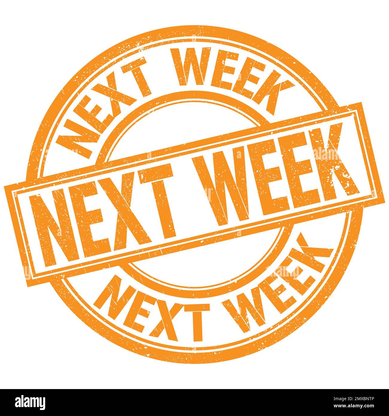 NEXT WEEK text written word on orange round stamp sign Stock Photo - Alamy