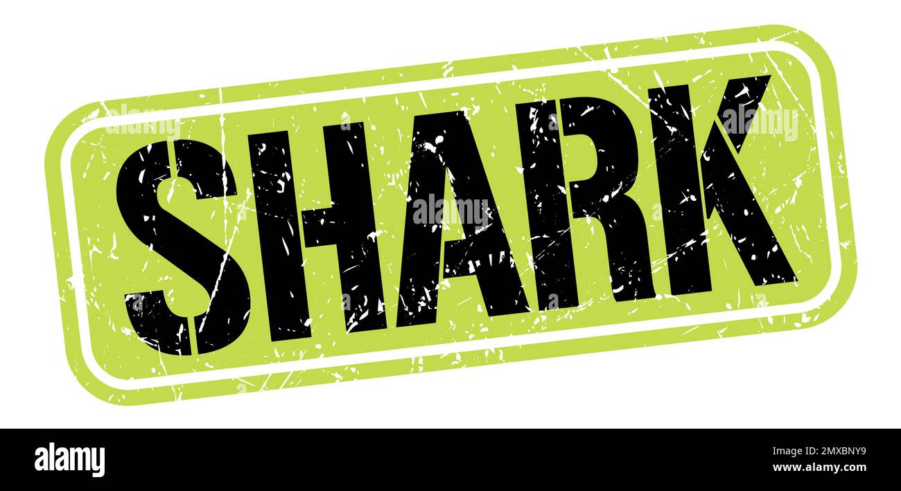 SHARK text written on green-black grungy stamp sign Stock Photo - Alamy