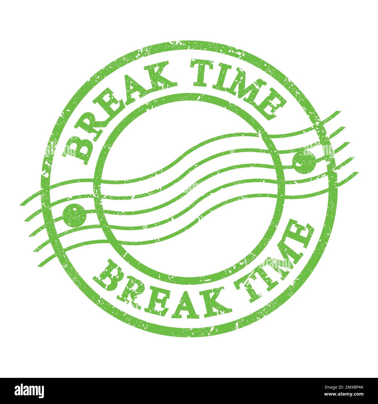 BREAK TIME, text written on green grungy postal stamp Stock Photo - Alamy